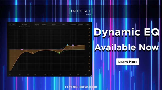 Initial Audio 发布数字动态参量均衡器插件 Dynamic EQ | Flying-DAW | 飞来音专业音频信息平台