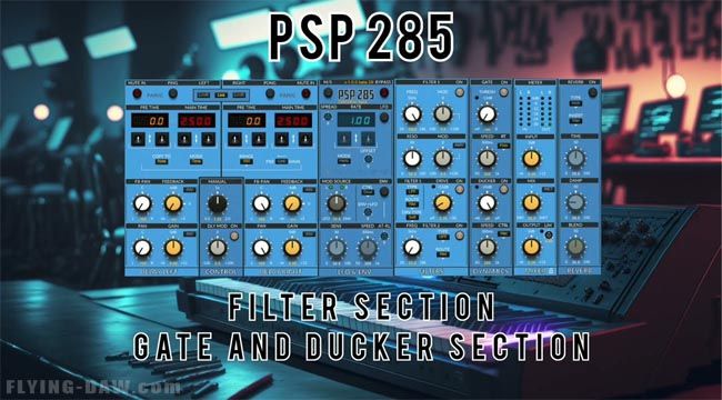 PSPaudioware 发布模块化多效果延迟插件 PSP 285 | Flying-DAW | 飞来音专业音频信息平台