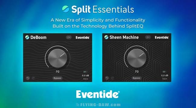 Eventide 发布两款一键式插件：解决低频浑浊和让高频变通透丝滑，还便宜！ | Flying-DAW | 飞来音专业音频信息平台