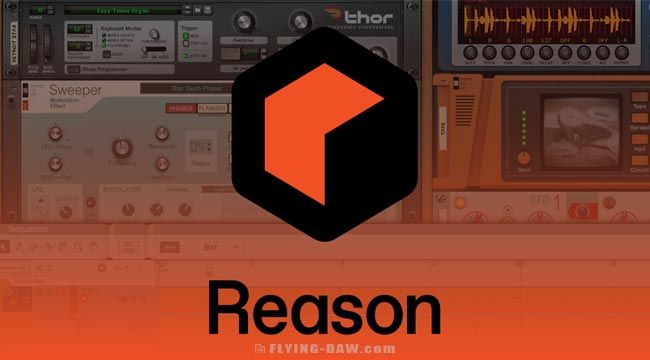 音色令人难以抗拒：电子音乐领域编曲软件巨头 REASON 12 年终全场半价！ | Flying-DAW | 飞来音专业音频信息平台