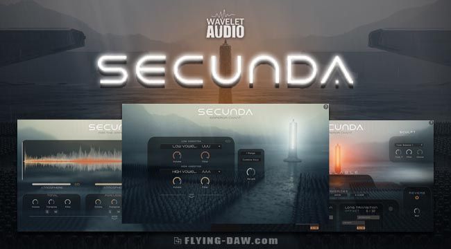 帝国之声：Wavelet Audio 发布神秘力量人声呼麦影视配乐音色库 Secunda | Flying-DAW | 飞来音专业音频信息平台