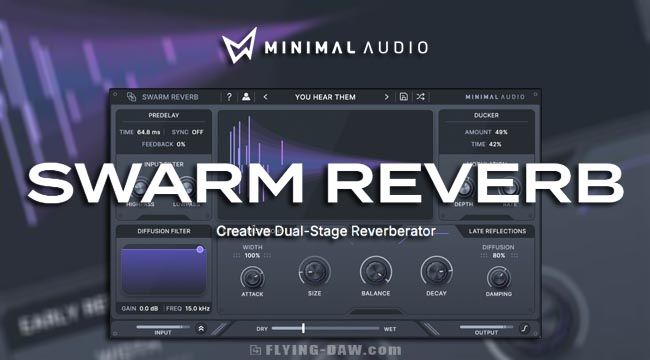 如蜂群密集袭来：极具创意的 Swarm Reverb 多反射群混响限时 169 元！ | Flying-DAW | 飞来音专业音频信息平台