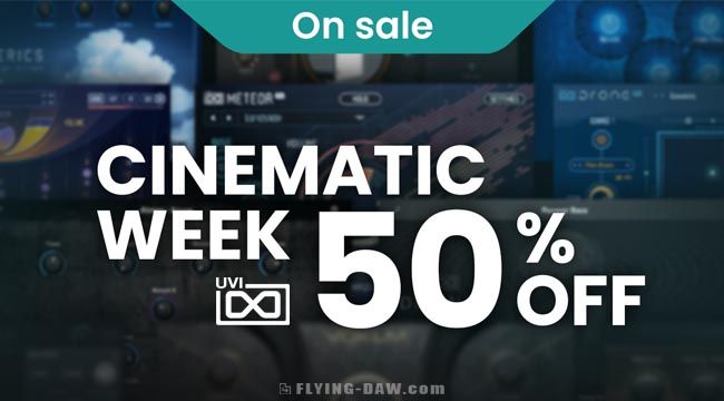 UVI 影视声音工具大庆典：Walker 2、Glass 和 Unlock 等音源音效半价大促！ | Flying-DAW | 飞来音专业音频信息平台