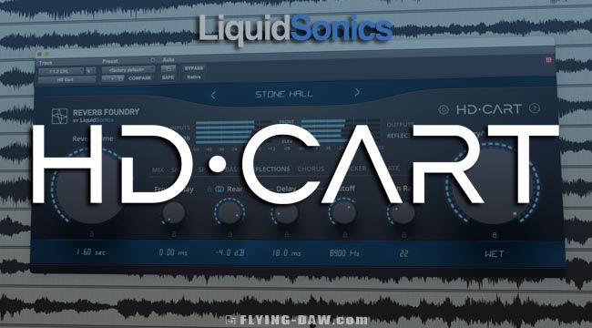 HD Cart 混响插件小技巧：关于混响调制的细节微调，附带试用和黑五价格！ | Flying-DAW | 飞来音专业音频信息平台