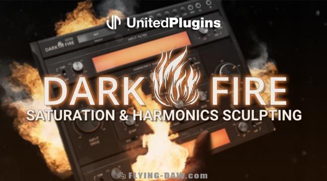 United Plugins 发布建模谐波放大饱和器效果器插件 DarkFire | Flying-DAW | 飞来音专业音频信息平台
