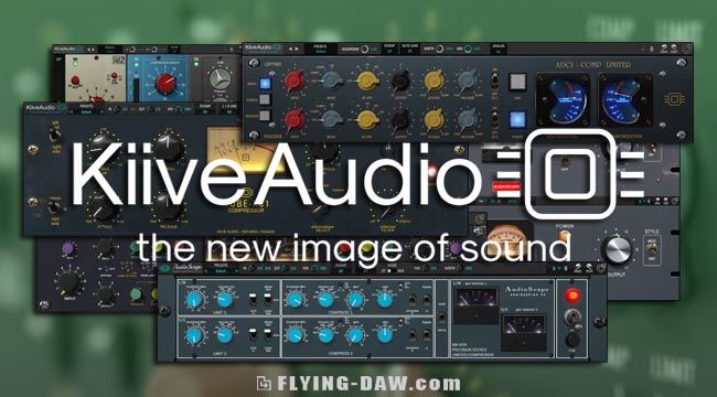 真的需要多款压缩器？Kiive Audio 几款压缩器的对比与使用建议。 | Flying-DAW | 飞来音专业音频信息平台
